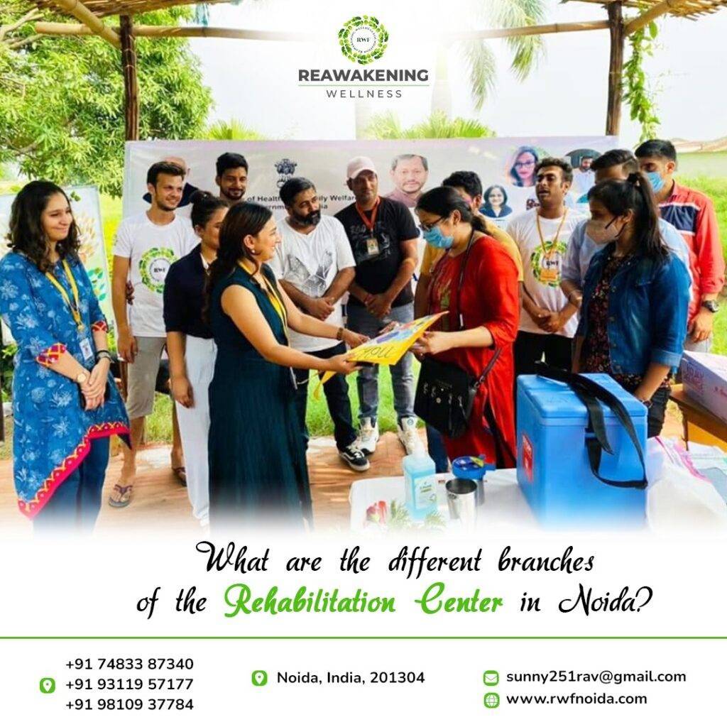 What are the different branches of the Rehabilitation Center in Noida ...